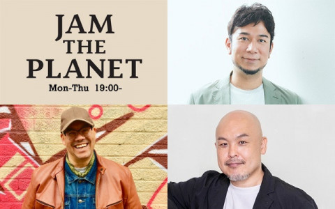 JAM THE PLANET : ARCHIVE | 毎週月曜-木曜 19:00-20:45 | J-WAVE 81.3 FM RADIO